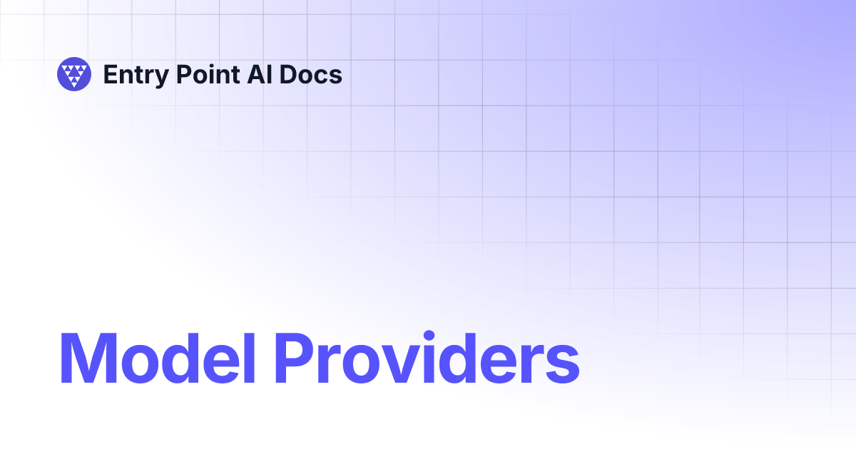 Model Providers | Entry Point AI Docs